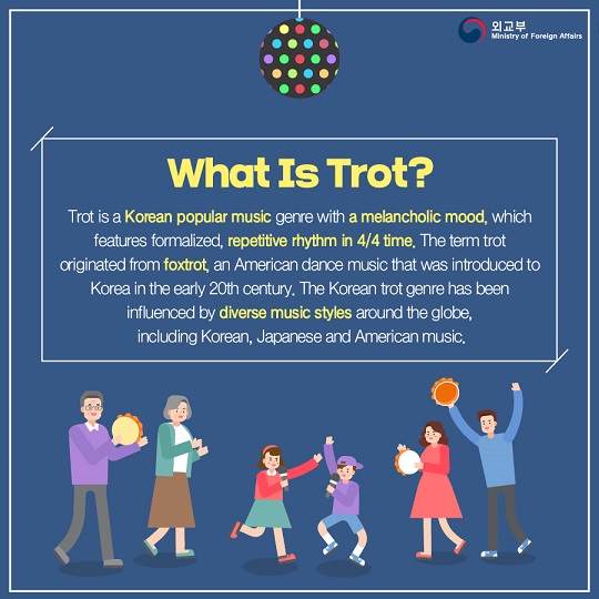 (K-Culture) The Trot Craze in Korea 상세보기|Notice Embassy of the Republic ...